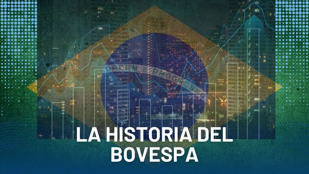 La Historia del Bovespa: Orígenes, Altibajos y Composición - Wkpital
